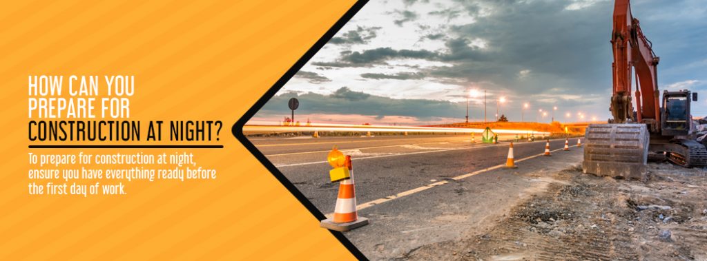 How to Do Construction Work at Night | D.E. Gemmill